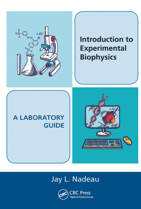 Introduction to Experimental Biophysics - A Laboratory Guide ...
