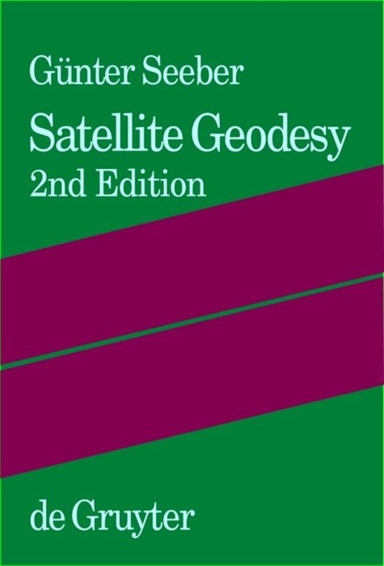 Satellite Geodesy | 9783110175493 | Günter Seeber | Boeken | bol