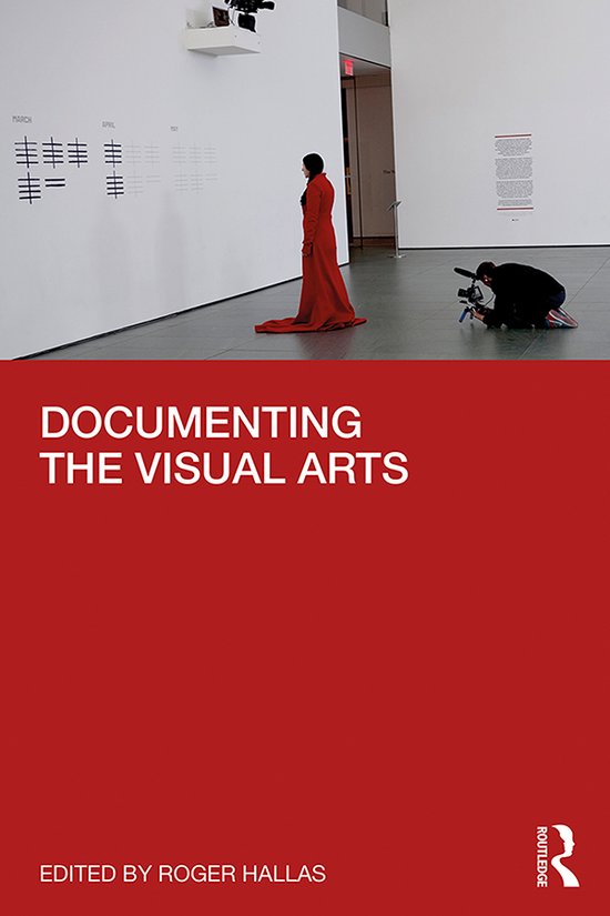 Documenting the Visual Arts | 9781138565982 | Boeken | bol