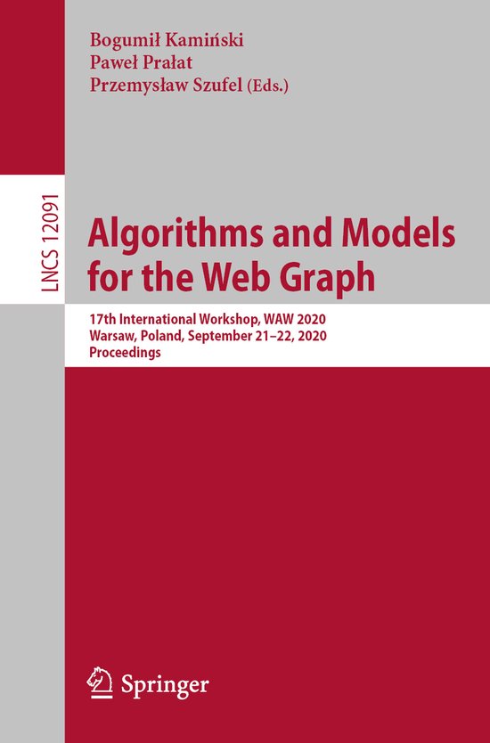 Lecture Notes in Computer Science12091- Algorithms and Models for the ...