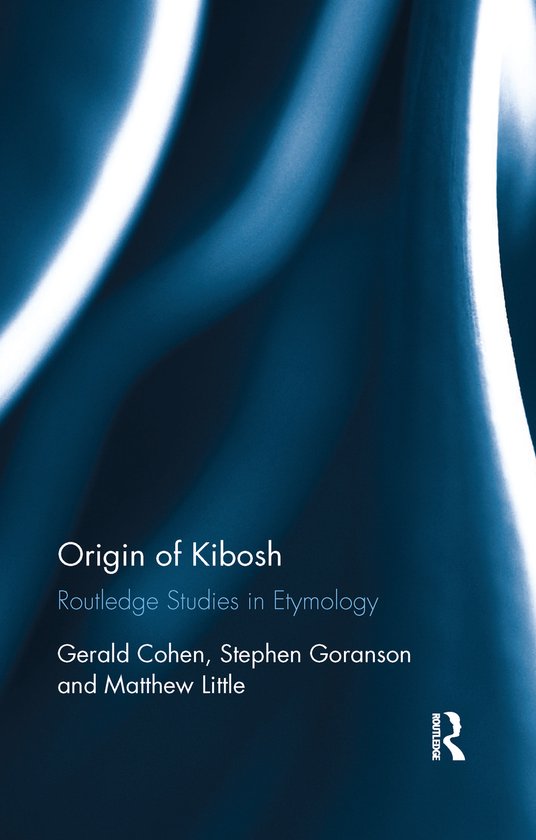 Origin of Kibosh | 9780367597931 | Stephen Goranson | Boeken | bol