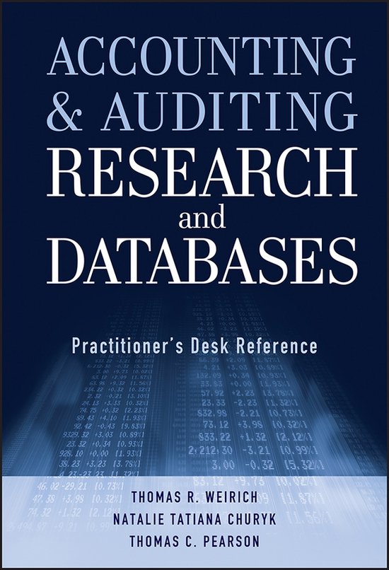 Accounting And Auditing Research & Databases, Thomas R. Weirich ...