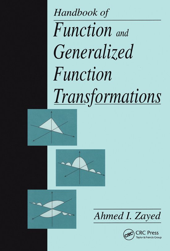 Handbook of Function and Generalized Function Transformations | 9780849378515 | Ahmed... | bol