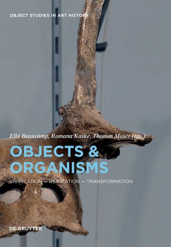 Object Studies in Art History- Objects and Organisms | 9783110694154 ...
