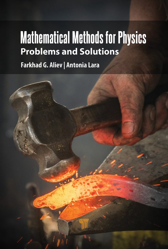 Mathematical Methods for Physics | 9789814968713 | Farkhad G. Aliev ...