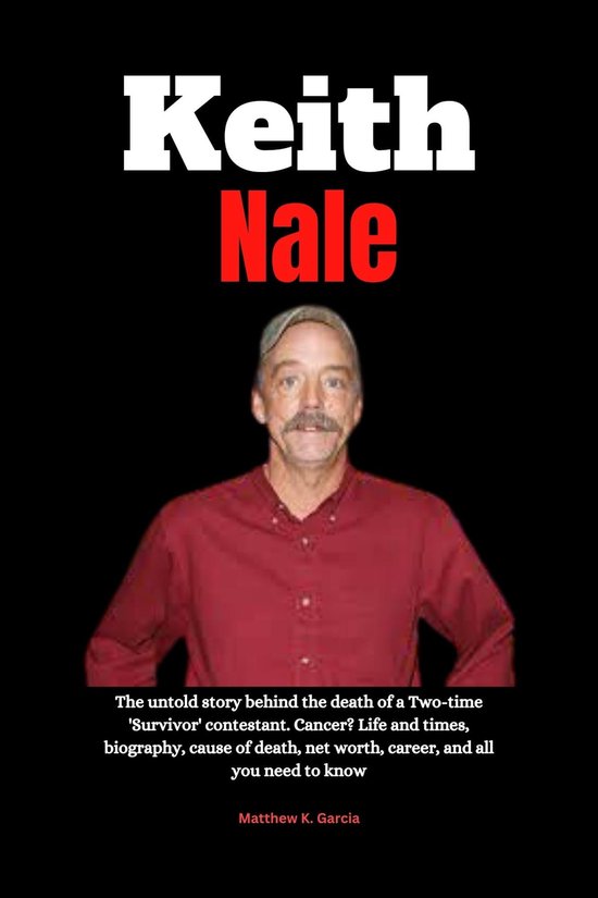 Keith Nale (ebook), Matthew K. Garcia | 1230006354114 | Boeken | bol