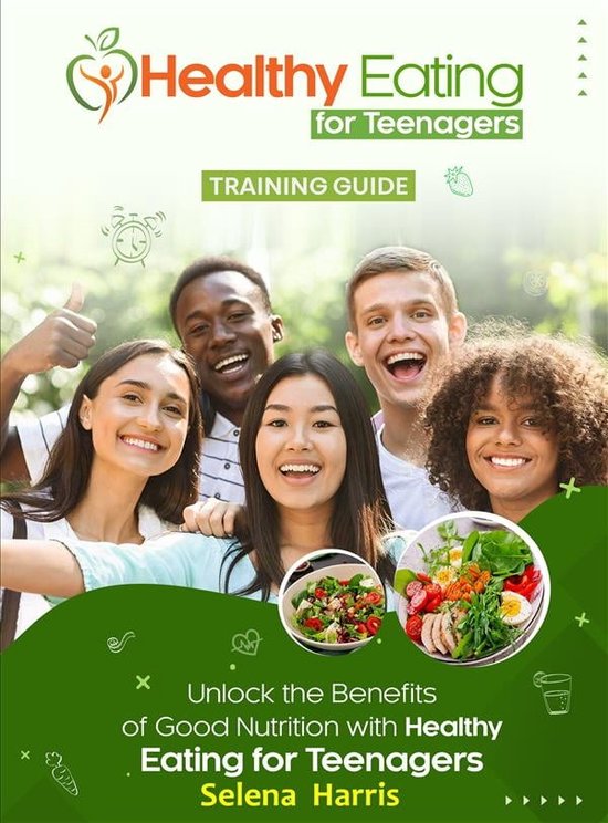 Healthy Eating for Teenagers (ebook), Selena Harris | 9791222085203 ...