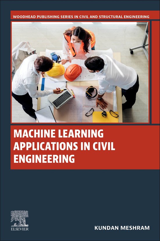 Machine Learning Applications in Civil Engineering | 9780443153648 ... Machine Learning Applications in Civil Engineering | 9780443153648 ...