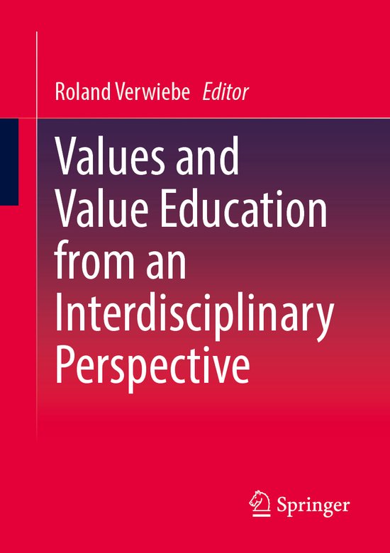 Values and Value Education from an Interdisciplinary Perspective ...