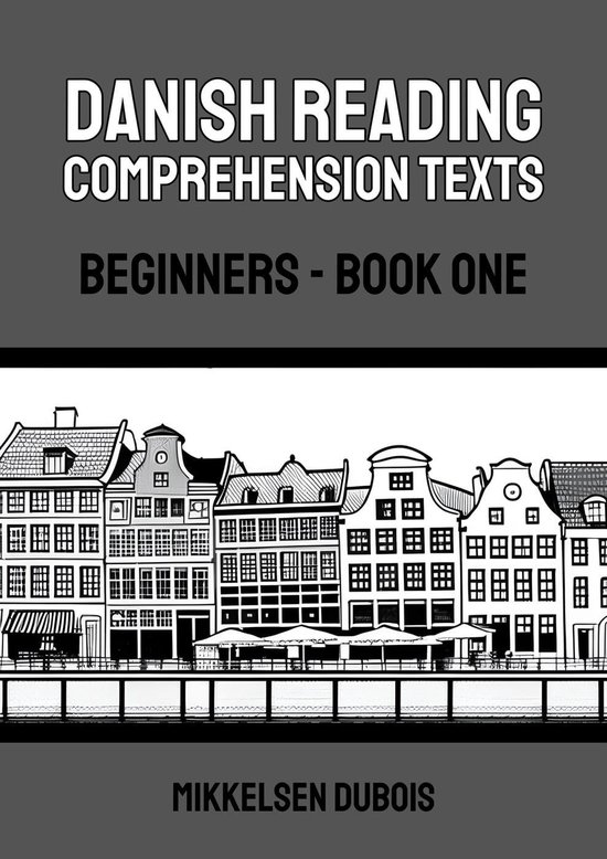 Danish Reading Comprehension Texts for Beginners 1 - Danish Reading ...