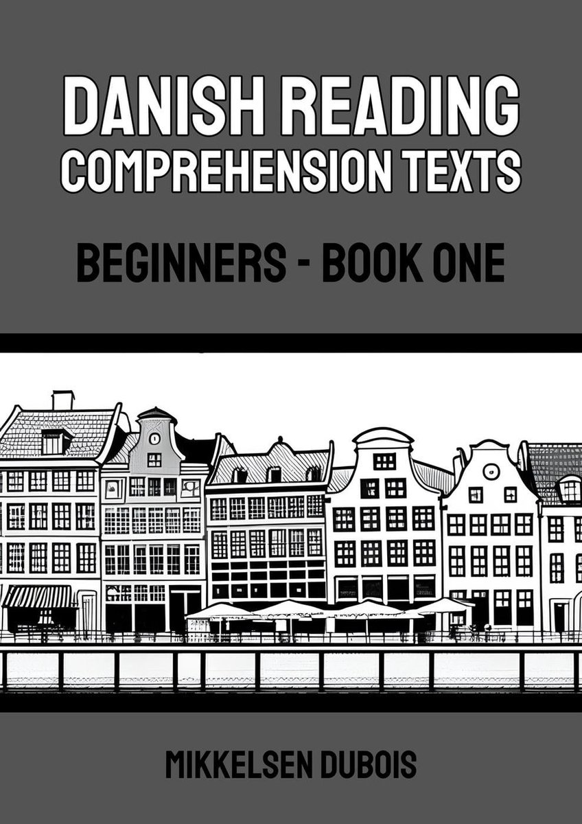 Danish Reading Comprehension Texts for Beginners 1 - Danish Reading ...