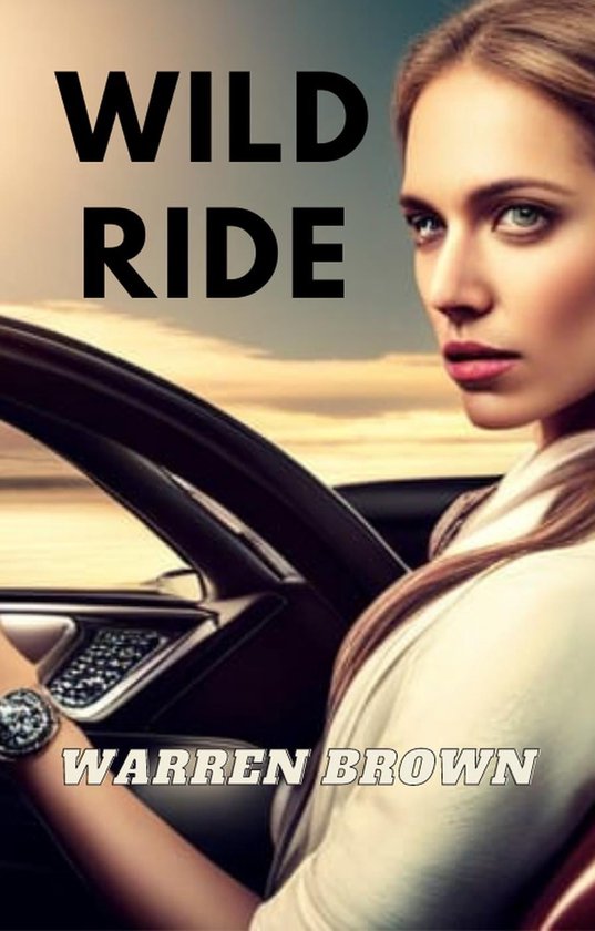 Wild Ride Ebook Warren Brown 9798223541714 Boeken