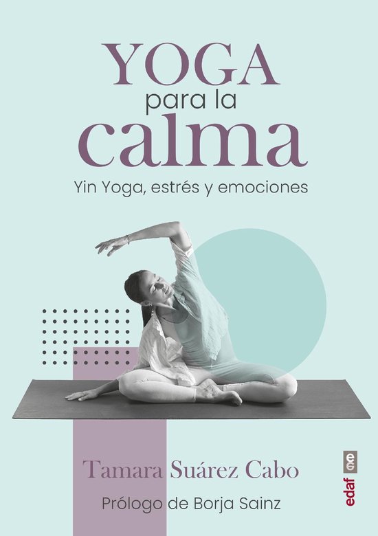 Yoga para la calma (ebook), Tamara Suárez Cabo | 9788441442337 | Boeken ...