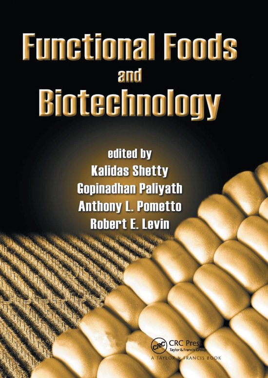 Food Biotechnology Series- Functional Foods and Biotechnology ...