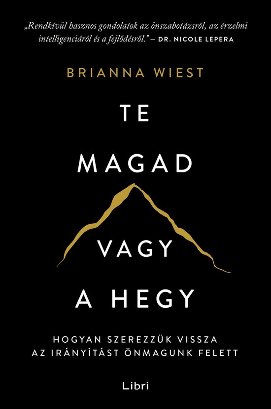 Te magad vagy a hegy (ebook), Brianna Wiest | 9789636042202 | Boeken | bol