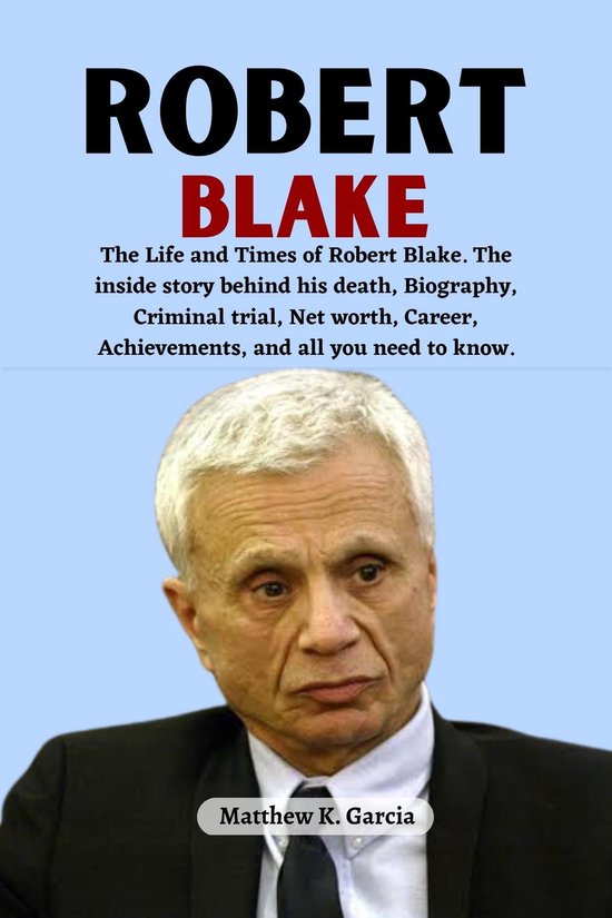 Robert Blake (ebook), Matthew K. Garcia | 1230006223700 | Boeken | bol.com