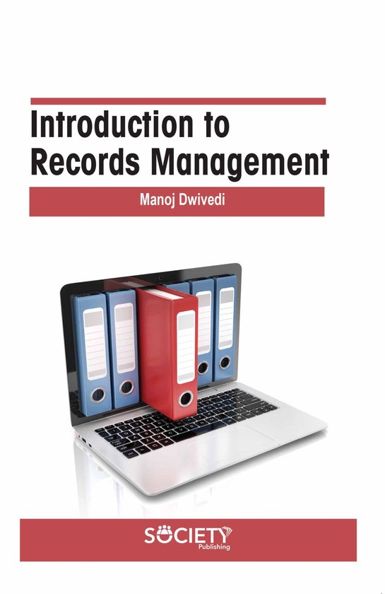 Introduction to Records Management | 9781774694909 | Manoj Dwivedi ...