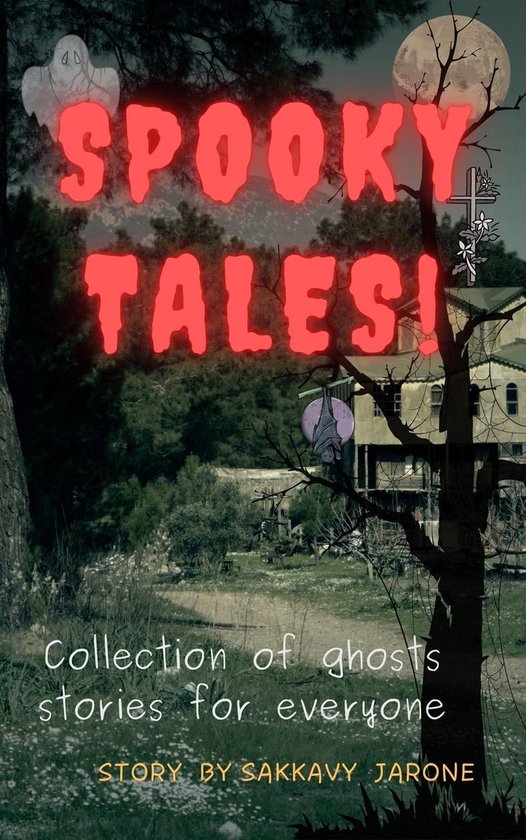 Spooky tales (ebook), Sakkavy Jarone | 9798215280416 | Boeken | bol.com