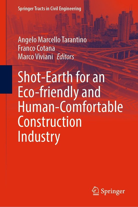 Springer Tracts in Civil Engineering - Shot-Earth for an Eco-friendly ...