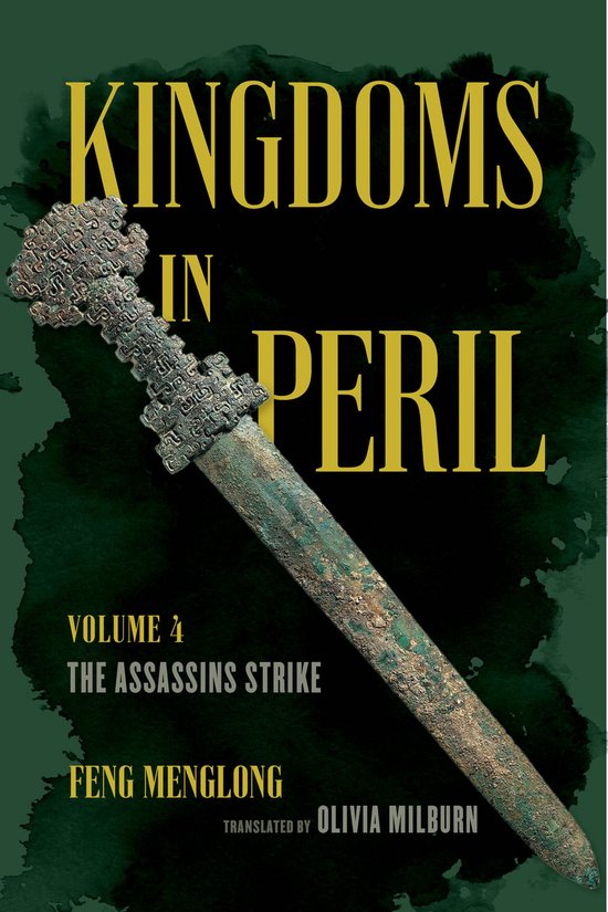 Kingdoms in Peril, Volume 4, Feng Menglong | 9780520381094 | Boeken ...