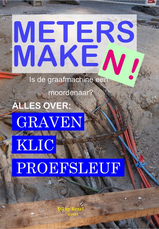 Meters maken!, Dicky Rezel | 9789464378245 | Boeken | bol
