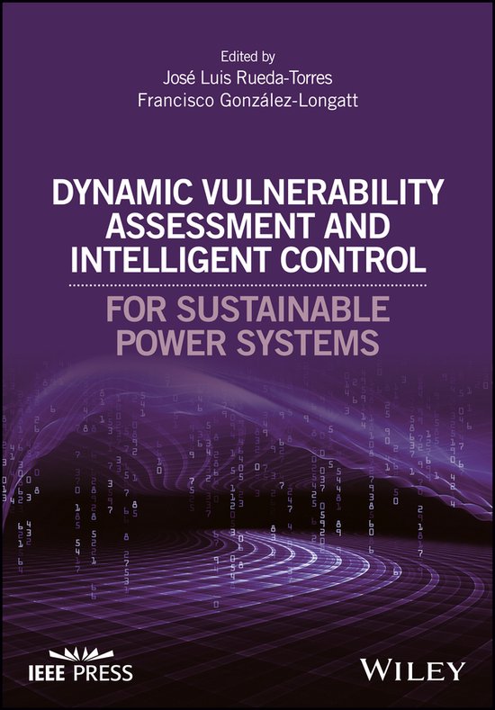 Dynamic Vulnerability Assessment and Intelligent Control, JL Rueda ...