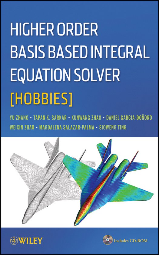 Higher Order Basis Based Integral Equation Solver (HOBBIES), Tapan K. Sarkar |... | bol