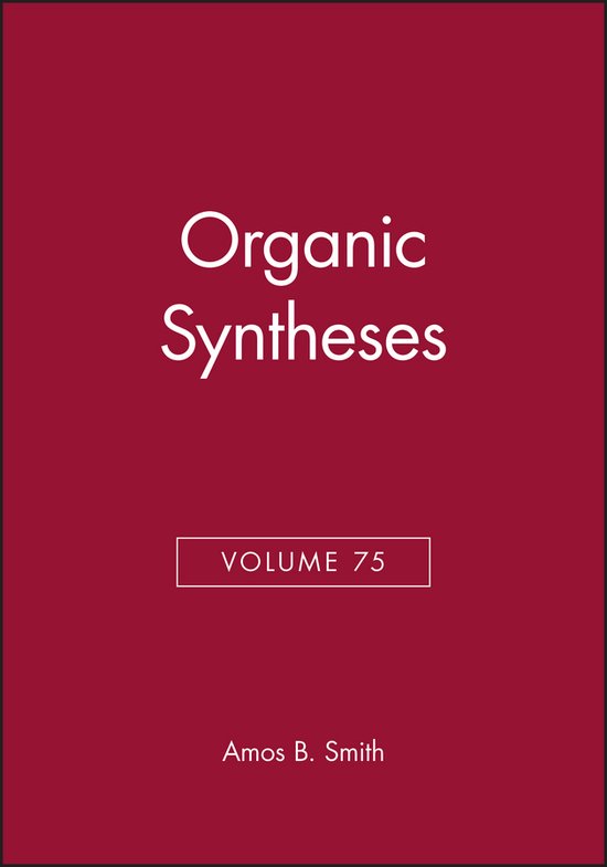 Organic Syntheses | 9780471183723 | A B Smith | Boeken | bol