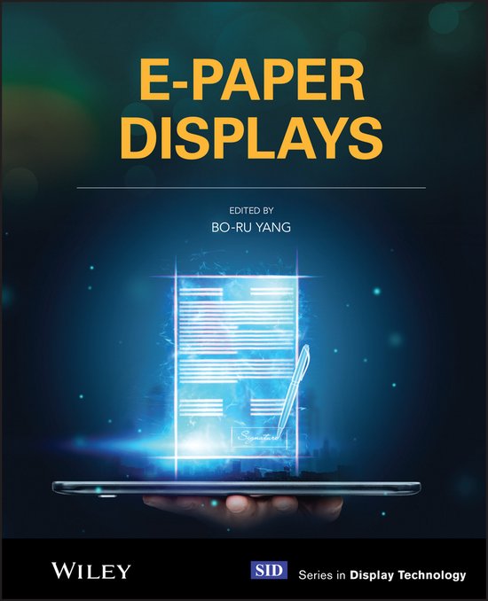 Wiley Series in Display Technology- E-Paper Displays, BR Yang ...