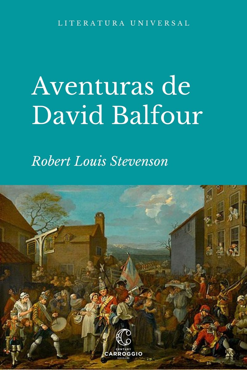 Literatura universal - Las aventuras de David Balfour (ebook), Robert ...