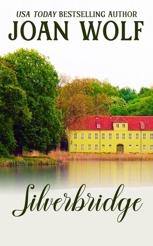 Silverbridge (ebook), Joan Wolf | 9798888601020 | Boeken | bol.com