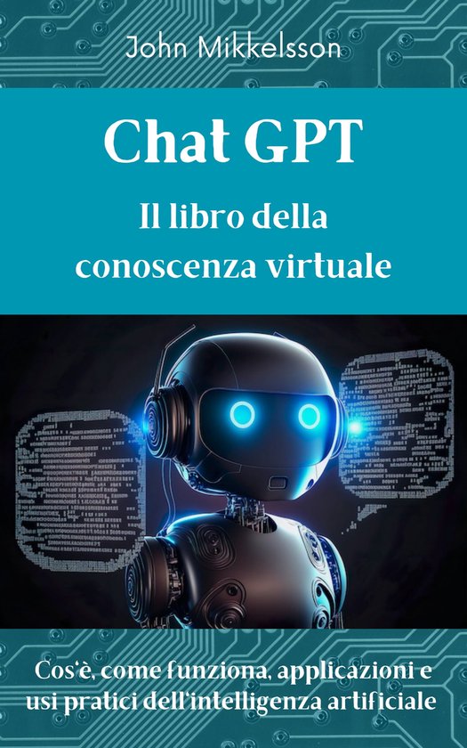Chat GPT (ebook), John Mikkelsson | 1230006398170 | Boeken | bol