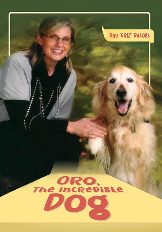 ORO, The Incredible Dog (ebook), Onbekend | 9798889630609 | Boeken ...