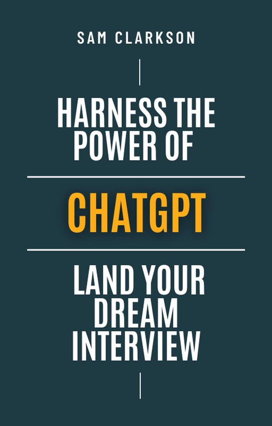 Harness the Power of ChatGPT: Land Your Dream Interview (ebook), Sam ...