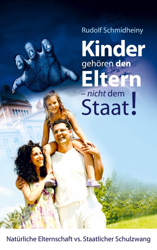 Kinder gehören den Eltern, nicht dem Staat (ebook), Rudolf Schmidheiny ...