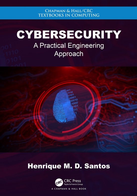Chapman & Hall/CRC Textbooks in Computing- Cybersecurity | 9780367252427 | Henrique M.... | bol