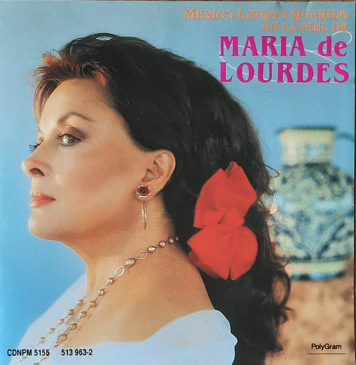 Mexico Lindo y Querido en la Piel de Maria de Lourdes, Maria de Lourdes ...