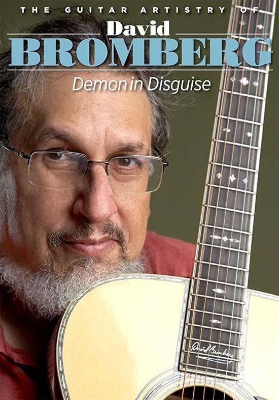 David Bromberg - Demon In Disguise. The Guitar Artistry Of David ...