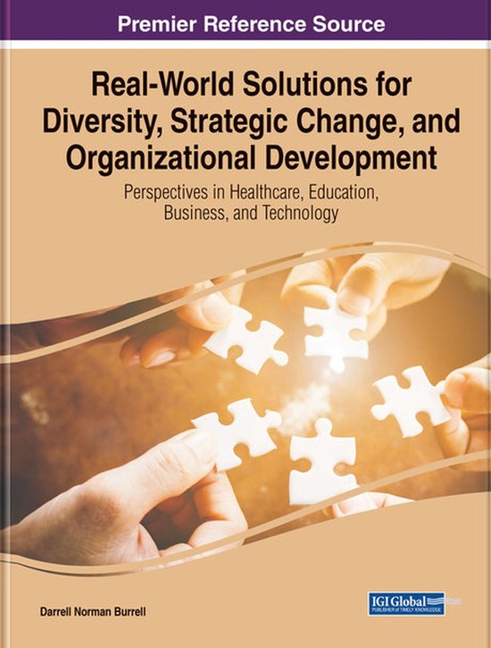 Real-World Solutions for Diversity, Strategic Change, and ...