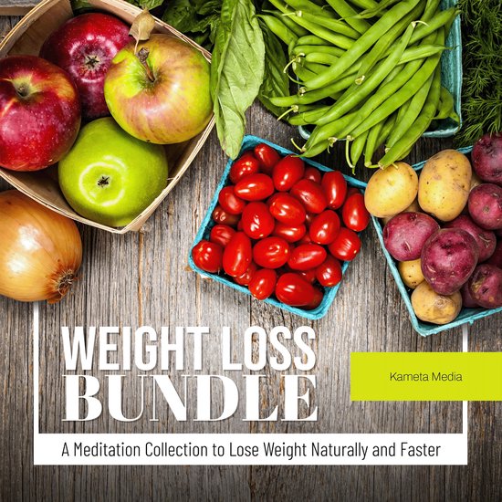 Weight Loss Bundle: A Meditation Collection to Lose Weight Naturally and Faster,... | bol.com