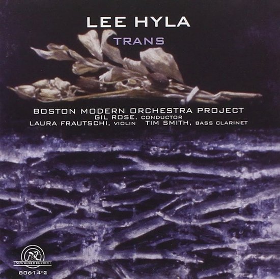 Tim Smith, Laura Frautschi, Boston Modern Orchestra, Gil Rose - Hyla ...