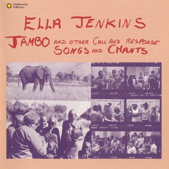 Ella Jenkins - Jambo and Other Call and Response Songs and Chants (CD ...