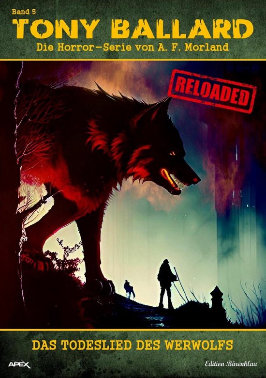 Tony Ballard - Reloaded, Band 5: Das Todeslied des Werwolfs (ebook), A ...