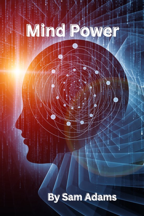 Mind Power (ebook), Sam Adams | 1230006361464 | Boeken | bol