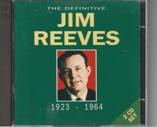 Jim Reeves - The Definitive 1923-1964 (2-CD), Jim Reeves | Muziek | bol