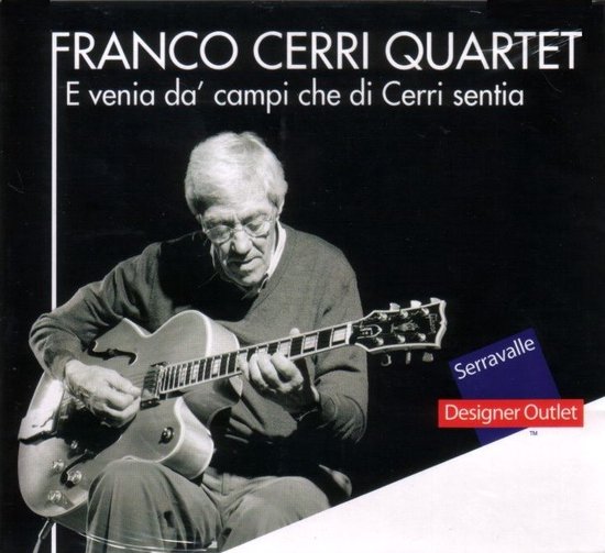 Franco Cerri - E Venia Da Campi Che Di Cerri Sentia (CD), Franco Cerri ...