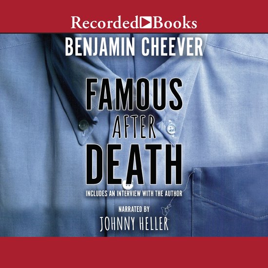 Famous After Death, Ben Cheever | 9781470325114 | Boeken | bol.com