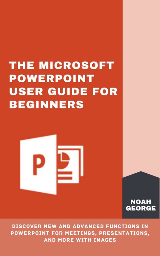 Microsoft PowerPoint for Beginners (ebook), Noah George | 1230006348519 ... Microsoft PowerPoint for Beginners (ebook), Noah George | 1230006348519 ...