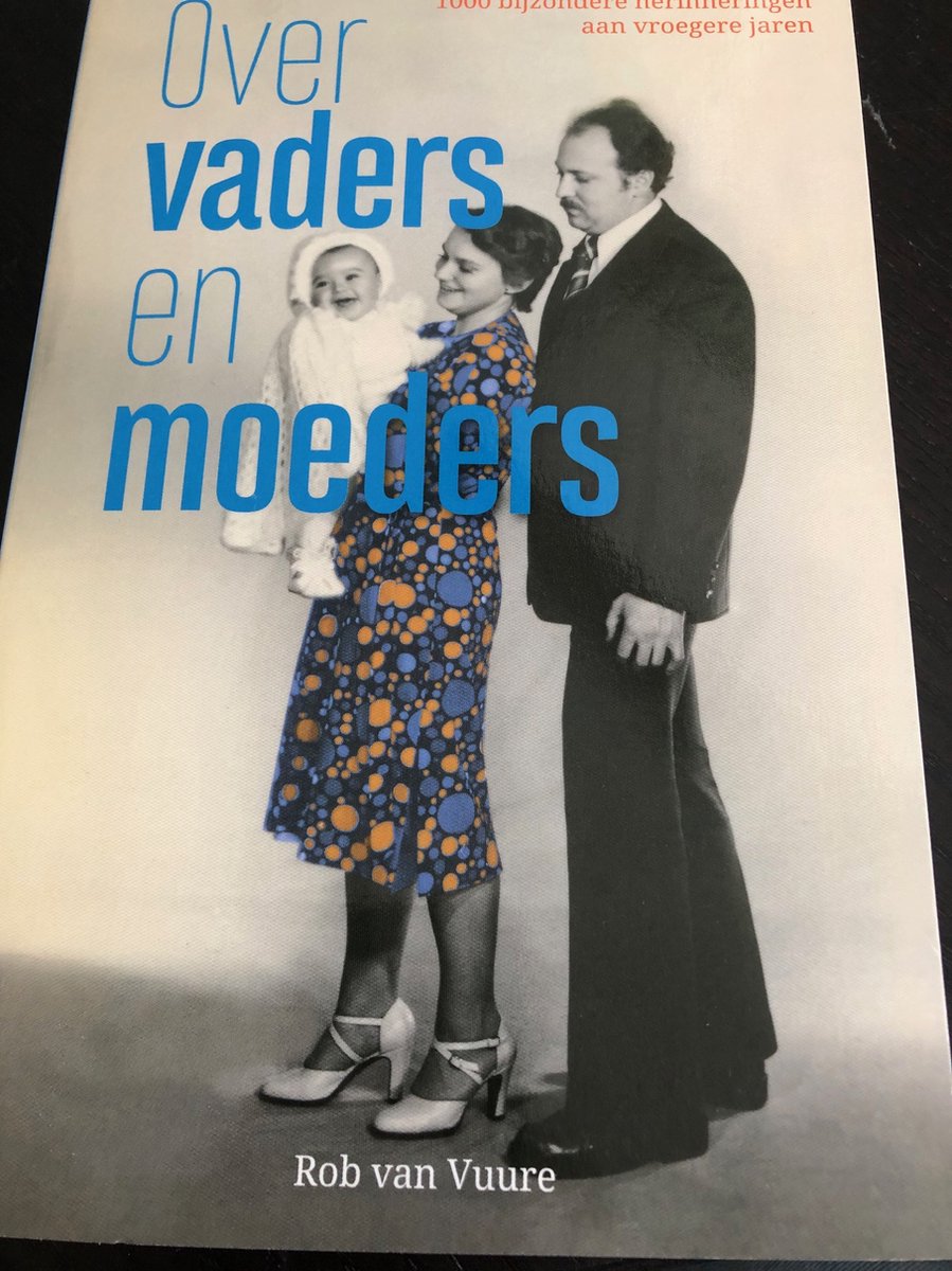 Over vaders en moeders, Rob van Vuure | 9789493300156 | Boeken | bol