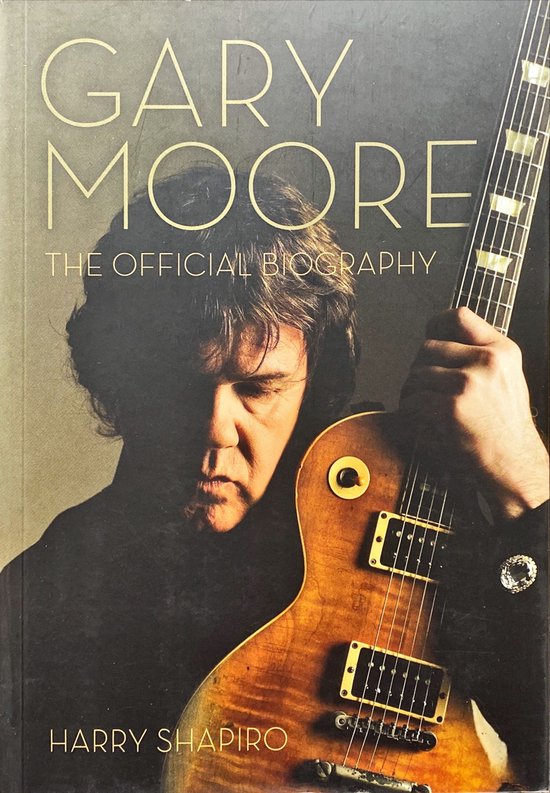Gary Moore, Harry Shapiro | 9781911036975 | Boeken | bol